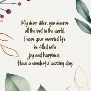 110 Wedding Wishes for Sister | Sweet Sister Wedding Quotes
