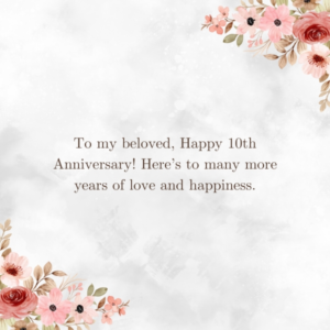 Happy 10th Wedding Anniversary Wishes, Quotes, and Messages