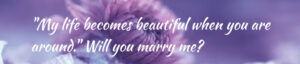 80+ Romantic Wedding Proposal Quotes, Cute Lines for Her