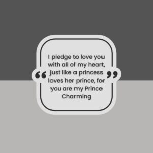 15 Romantic Prince Groom Quotes for Your Vows